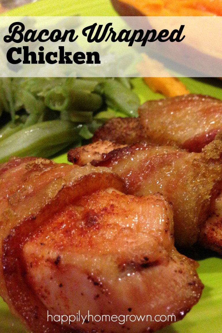 Bacon Wrapped Chicken - Happily Homegrown