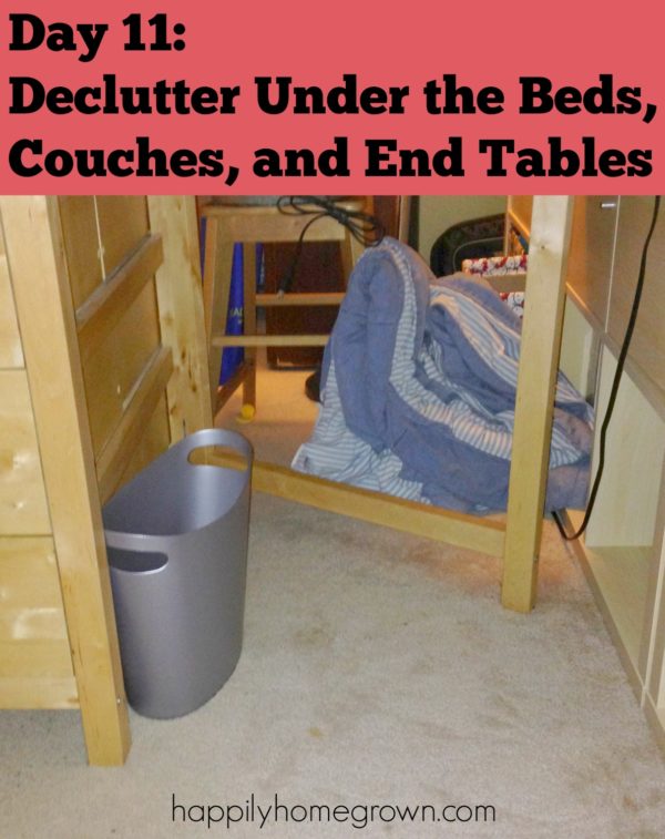 Day 11: Declutter Under the Beds, Couches, and End Tables - Happily ...