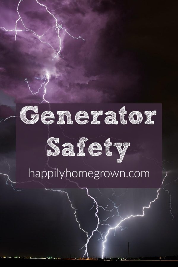 Generator Safety - Happily Homegrown